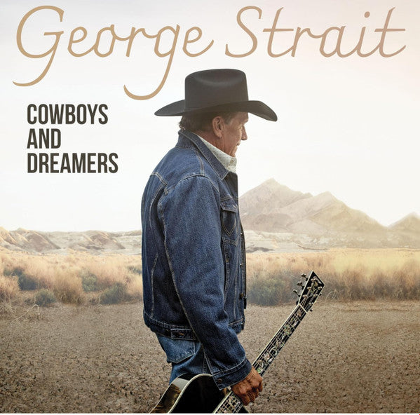 George Strait – Cowboys And Dreamers – Puce Rock