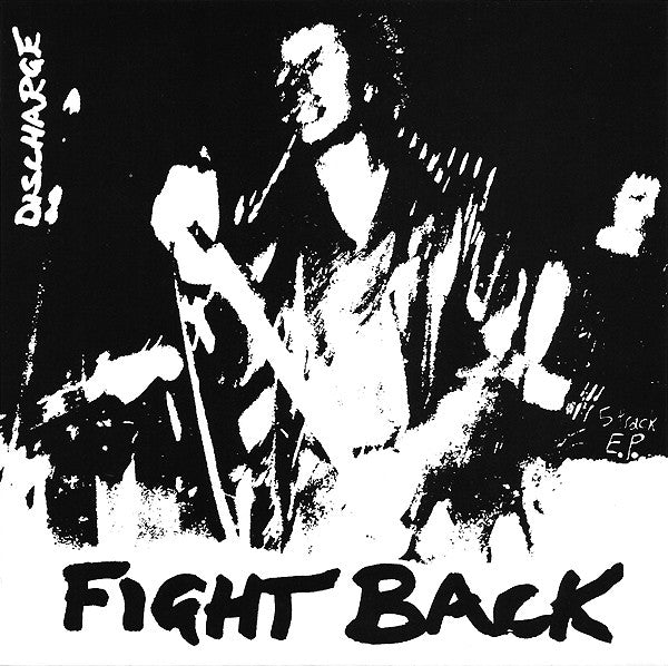 Discharge – Fight Back – Puce Rock
